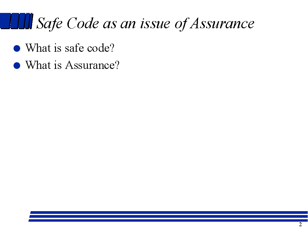 Safe Code as an issue of Assurance