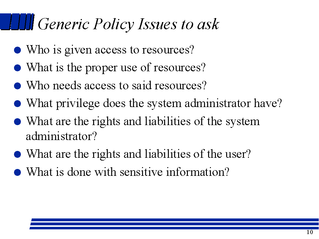 Generic Policy Issues to ask