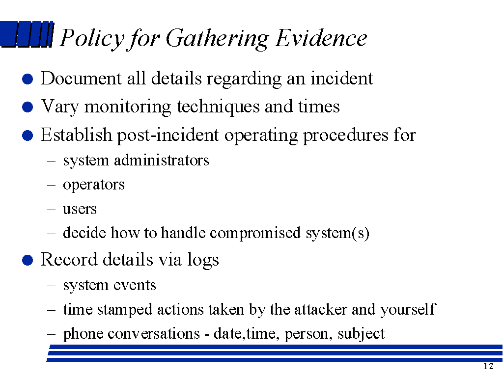 Policy for Gathering Evidence